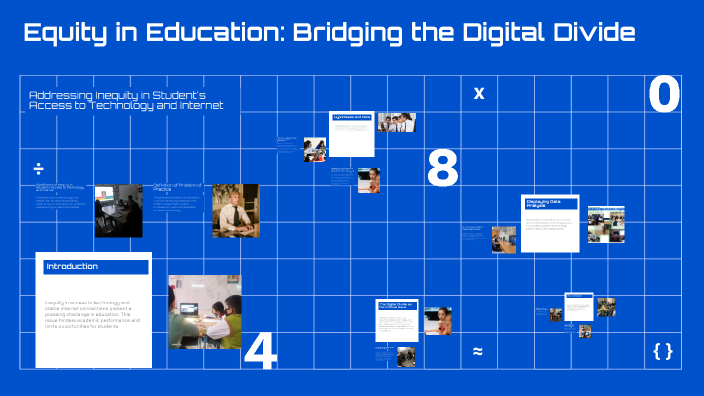 Equity in Education: Bridging the Digital Divide by Vince Alvelo on Prezi