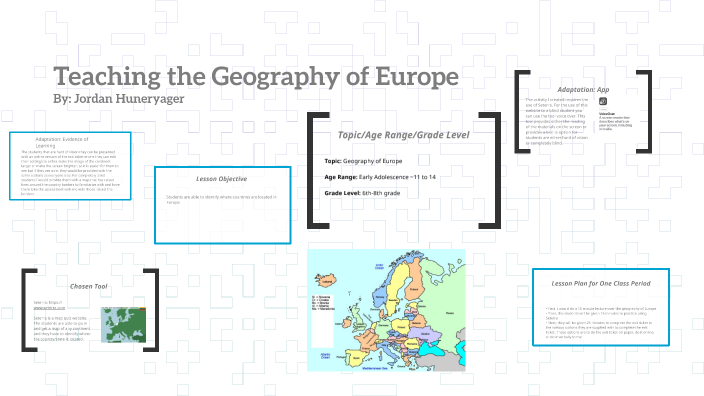 Teaching the Geography of Europe by Jordan Huneryager on Prezi