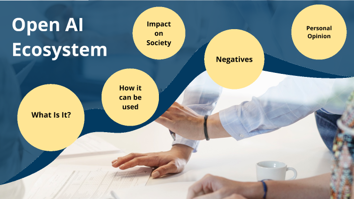 Open AI Ecosystem by Sasha Ampuero on Prezi