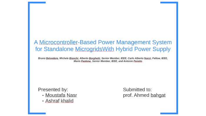 A Microcontroller-Based Power Management System by moustafa nasr on Prezi
