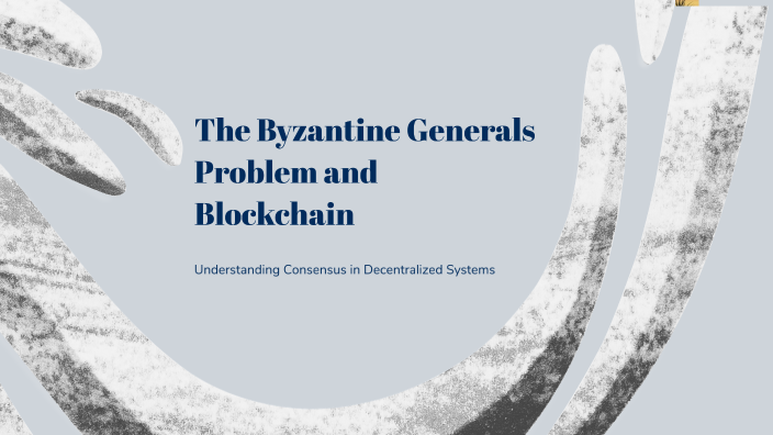 The Byzantine Generals Problem and Blockchain by Danae Chatzikefala on ...