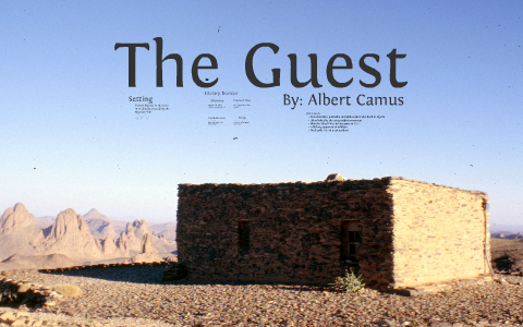 Albert Camus - The Guest by Marc Mailhot on Prezi