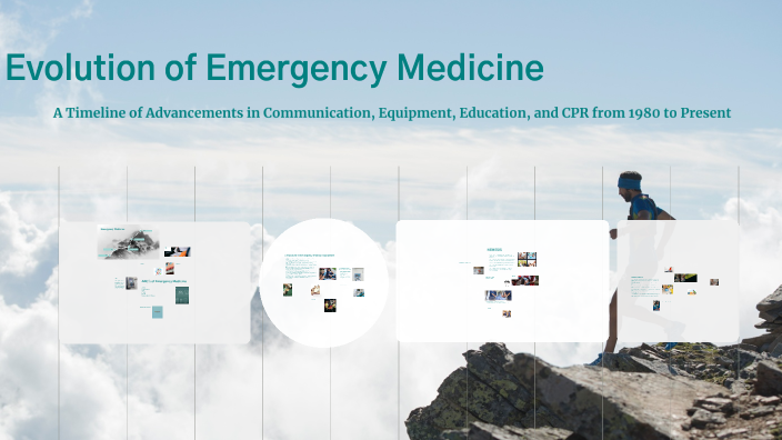 The Evolution of Emergency Medicine by Shelly Ward on Prezi