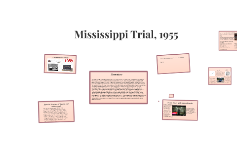 Mississippi Trial, 1955 by Ki Mullins on Prezi