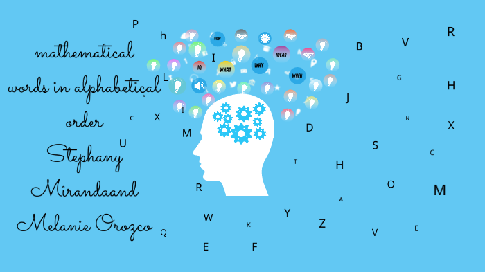 Mathematical words in alphabetical order by Stephany Miranda on Prezi