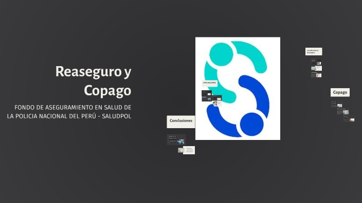 Reaseguro y Copago by LUIS EDUARDO CARDENAS MARTINEZ on Prezi