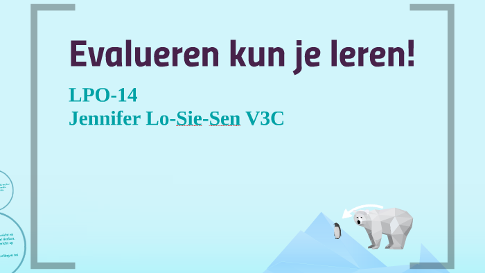 Evalueren kun je leren! by Jennifer Lo sie sen