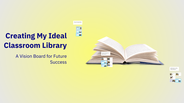 Creating My Ideal Classroom Library by Isbet Sosa on Prezi