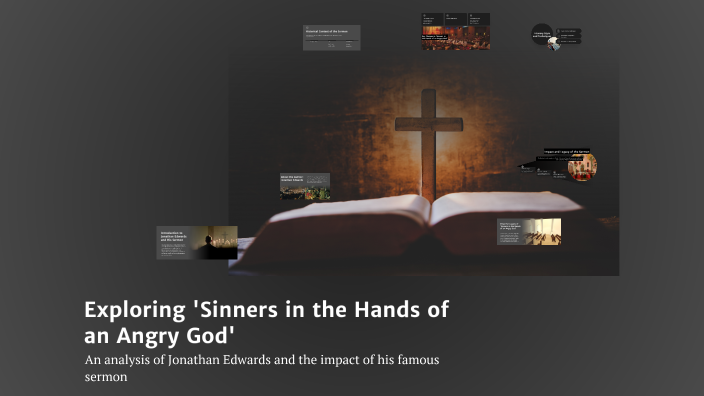 Exploring 'Sinners in the Hands of an Angry God' by Alivia Nolley on Prezi