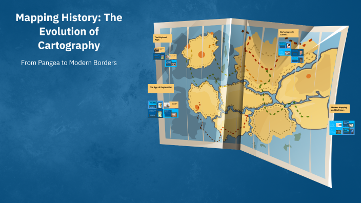 Mapping History: The Evolution of Cartography by Mart Prinsen on Prezi