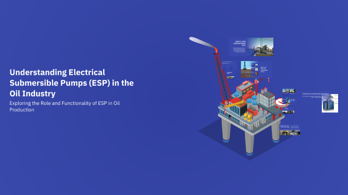 Understanding Electrical Submersible Pumps (ESP) in the Oil Industry by ...