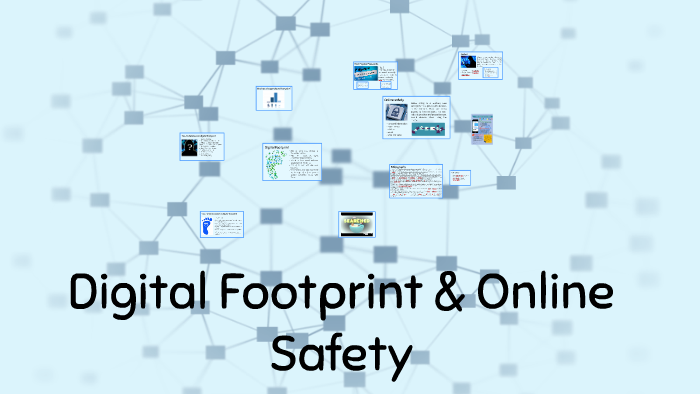 Digital Footprint & Online Safety w/ poster by Margarida Barros on Prezi