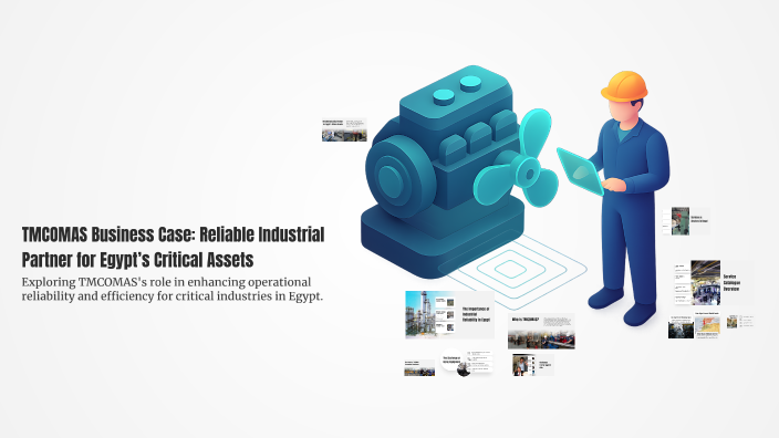 TMCOMAS Business Case: Reliable Industrial Partner for Egypt’s Critical ...