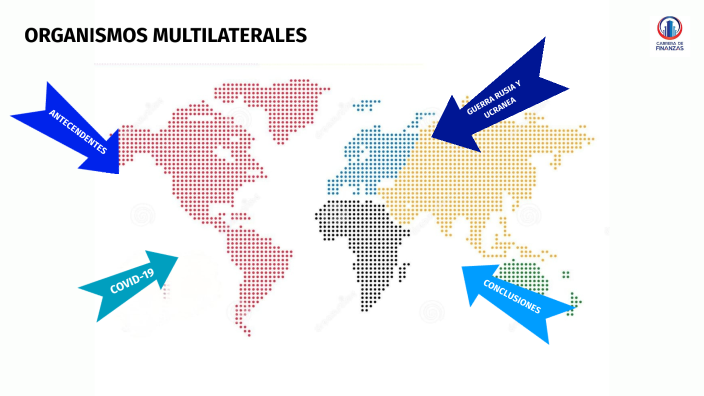 ORGANISMOS MULTILATERALES by Daniela Chapalbay on Prezi