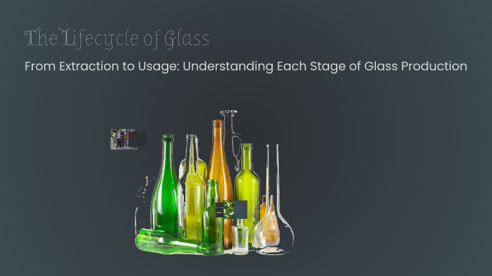 The Lifecycle of Glass by Erik Lindqvist on Prezi