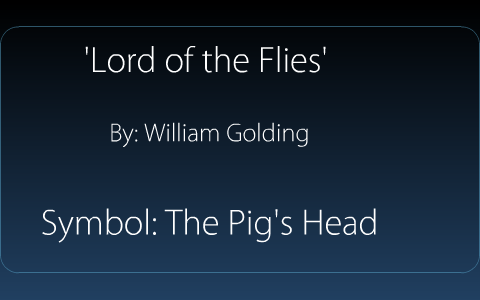 Lord of the Flies "Pig Head" by Nathan Gunawan on Prezi