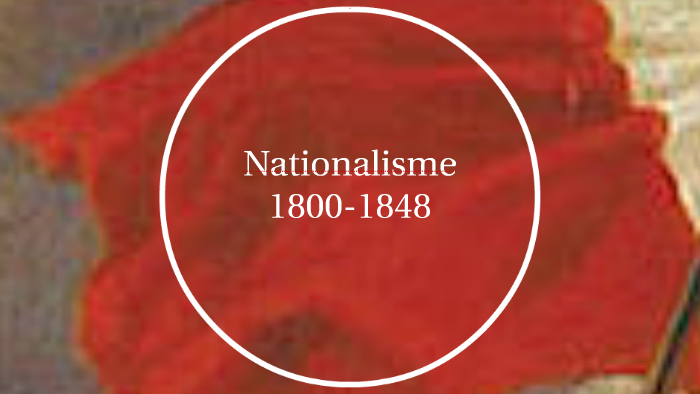 Nationalisme 1800-1848 by Emilie Hundrup on Prezi