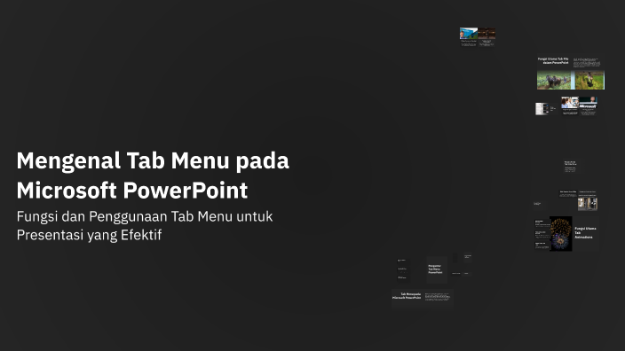 Mengenal Tab Menu pada Microsoft PowerPoint by Ripa Ckp on Prezi