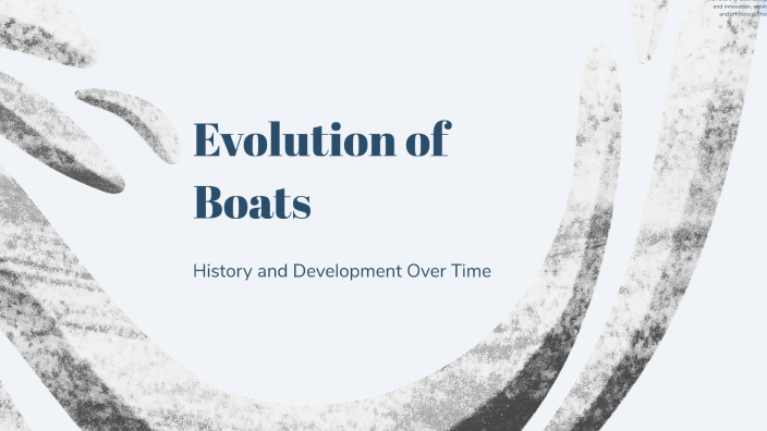 Evolution of Boats by Haram Jeong on Prezi