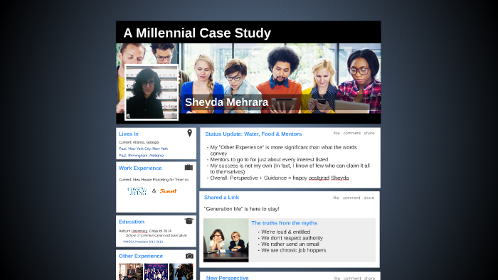 A Millennial Case Study by Sheyda Mehrara on Prezi