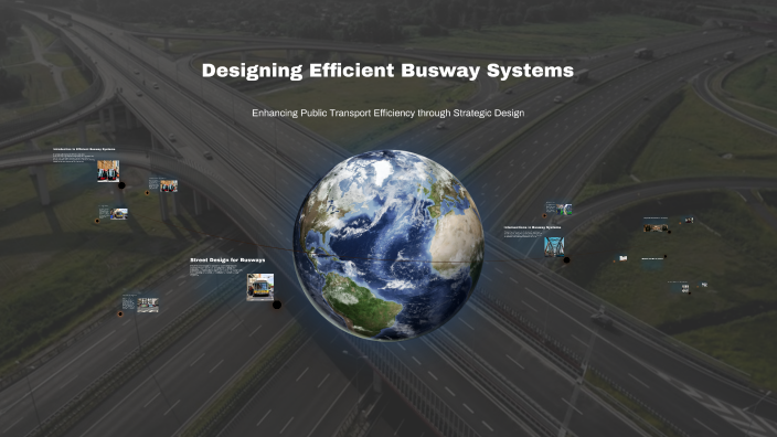 Optimizing Busway System Design by Extra Account on Prezi