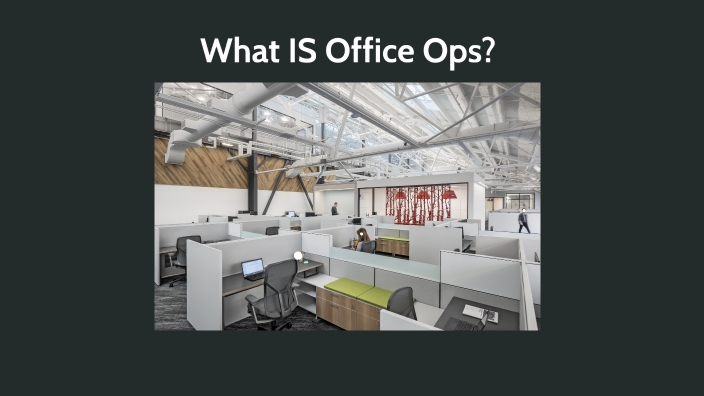 Office Ops by Elijah Richards on Prezi