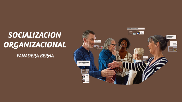 SOCIALIZACION ORGANIZACIONAL by Madelyn yamileth Arias Sandoval on Prezi