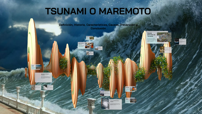 TSUNAMI O MAREMOTO by Mayerly Alanoca Varas on Prezi