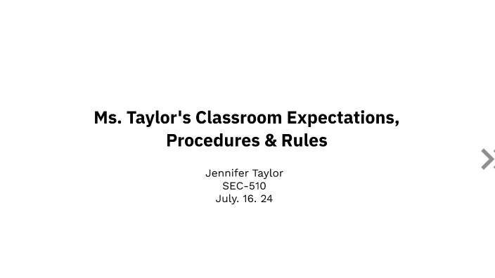 Ms. Taylor's Classroom Expectations, Procedures & Rules by Taylor ...