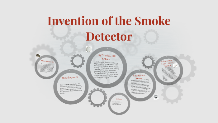 Invention of the Smoke Detector by Joseph Estrella on Prezi