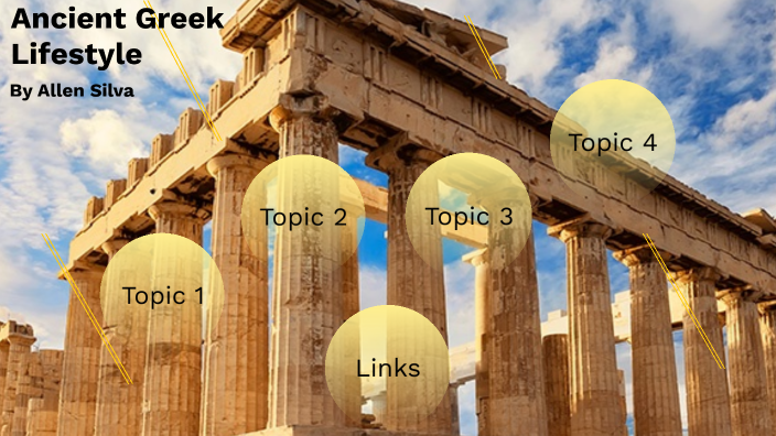 Ancient Greek Lifestyle by Allen Silva on Prezi