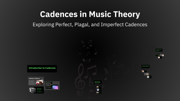 Cadences in Music Theory by Michael Luck on Prezi