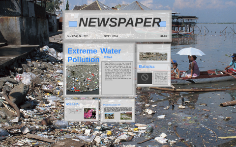 Extreme Water Pollution by Chelsey Silva on Prezi