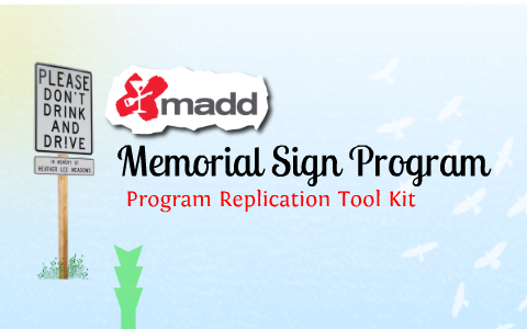 Memorial Sign Program Replication Tool Kit by Joshua Thurmond on Prezi