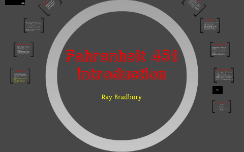 Fahrenheit 451 Introduction by Stephany Tighe on Prezi