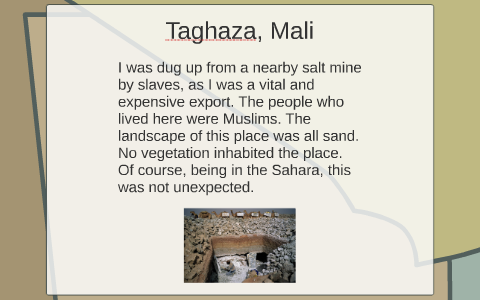 Taghaza, Mali by James Currie on Prezi