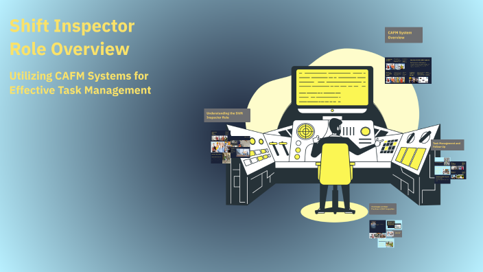 Shift Inspector Role Overview by Ahmad Alakash on Prezi