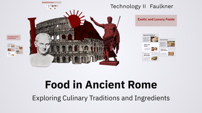 Food in Ancient Rome by Cay Faulkner on Prezi
