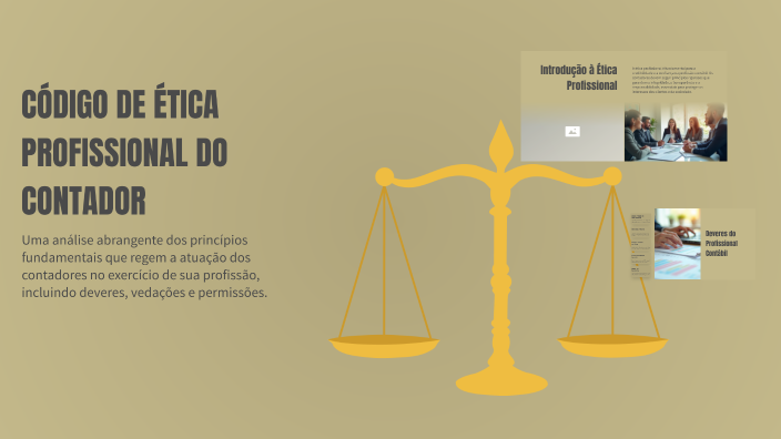 CÓDIGO DE ÉTICA PROFISSIONAL DO CONTADOR by memes Brasil on Prezi