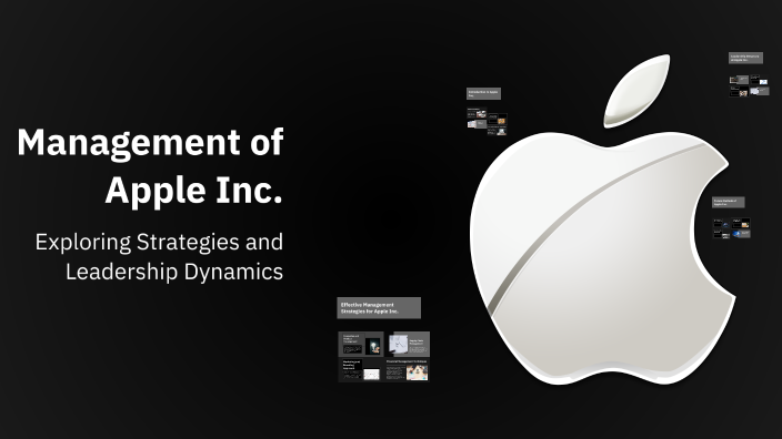 Management of Apple Inc. by Тимофей Табитуев on Prezi