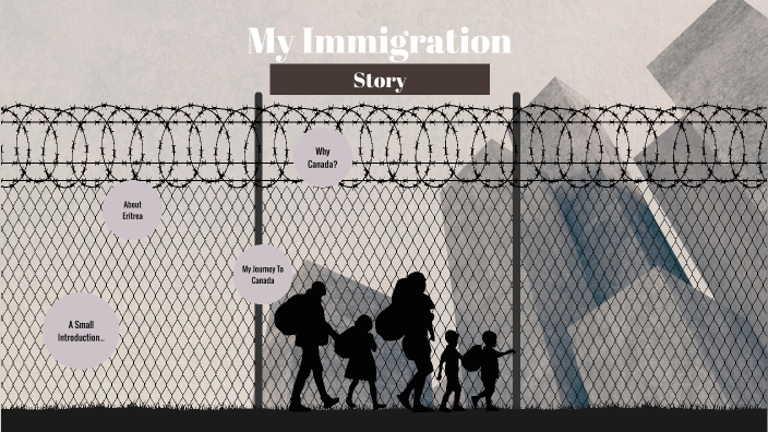My Immigration Story by Abir Ahmed on Prezi