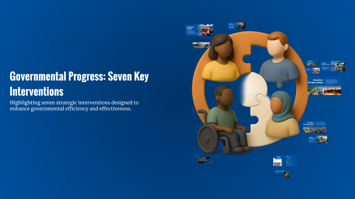 Governmental Progress: Seven Key Interventions by Julia Izaks on Prezi
