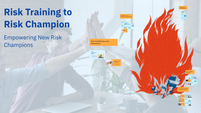 Risk Training to Risk Champion by irish naseem on Prezi