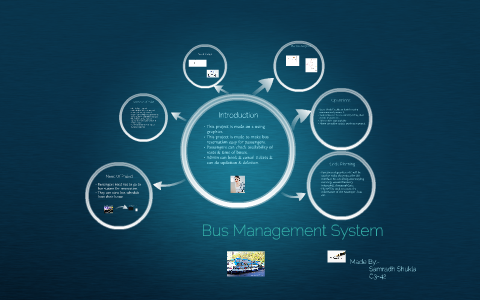 Bus Management System by samradh shukla on Prezi