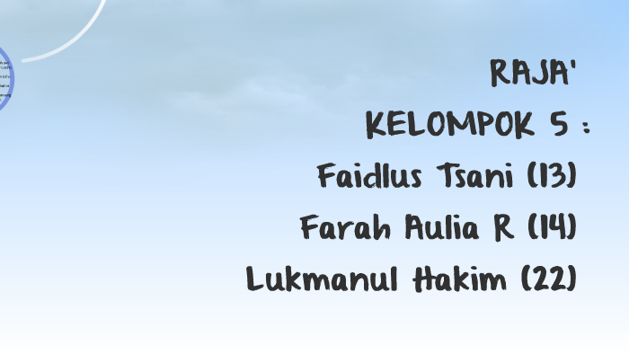 RAJA' by bunga zahra on Prezi