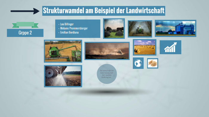 Strukturwandel am Beispiel der Landwirtschaft by Emi Bordianu on Prezi