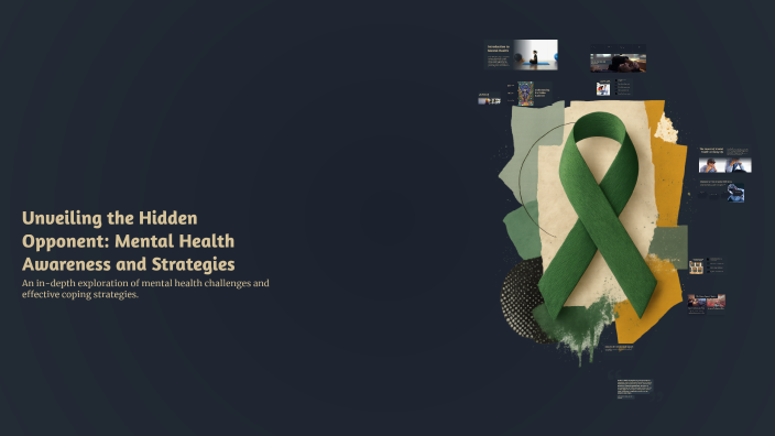 Unveiling the Hidden Opponent: Mental Health Awareness and Strategies ...