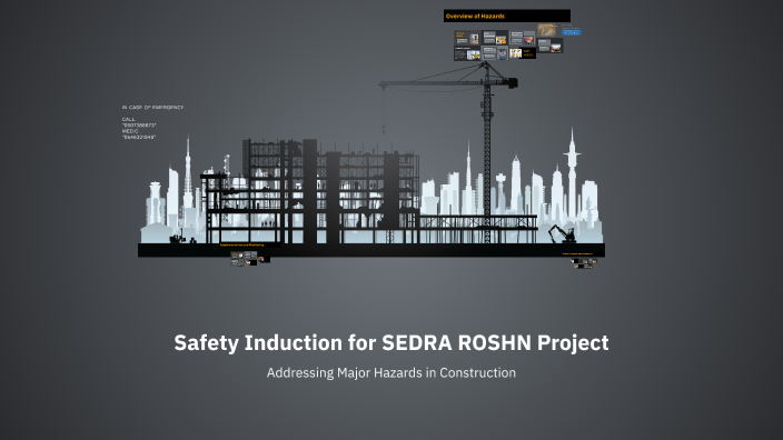 Safety Induction for SEDRA ROSHN Project by Mushfiq Mushtaq on Prezi