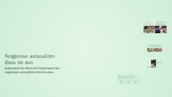 Soigneuse animalière dans un zoo by léane quet on Prezi