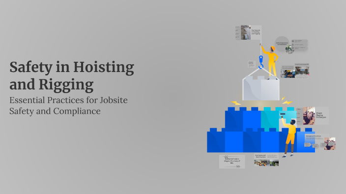 Safety in Hoisting and Rigging by nathan heller on Prezi